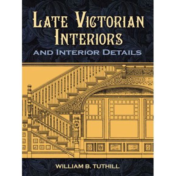 William B. Tuthill | Other | Late Victorian Interiors And Interior ...
